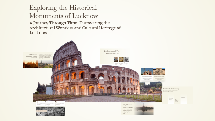 Exploring the Historical Monuments of Lucknow by shubham pal on Prezi
