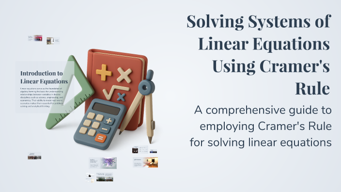 Solving Systems of Linear Equations Using Cramer's Rule by john ...