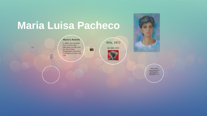 Maria Luisa Pacheco by makayla riley on Prezi