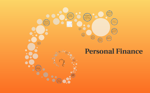Personal Finance by Hunter Fuhrman on Prezi