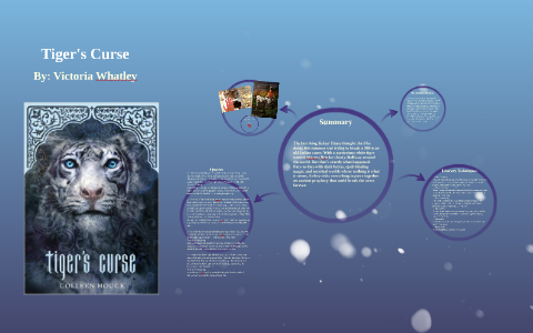 Tiger's Curse by Victoria Whatley on Prezi