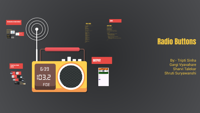 Understanding Radio Buttons by Tripti Sinha on Prezi