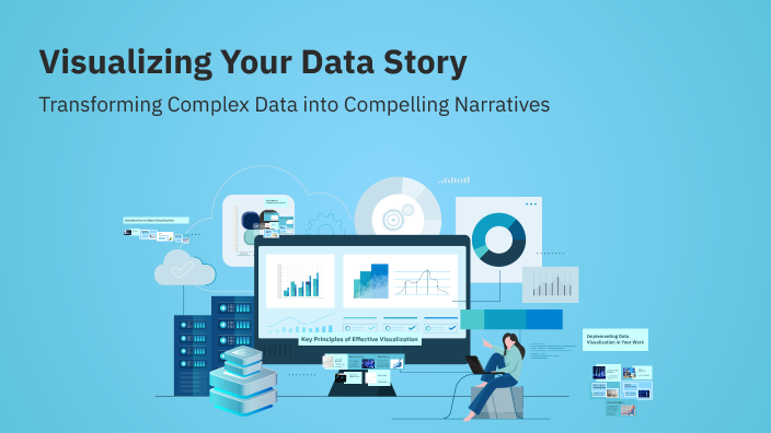 Visualizing Your Data Story by Serap T on Prezi