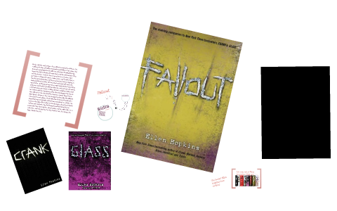 Fallout Ellen Hopkins by karley hancock on Prezi