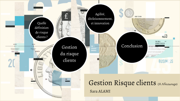 Gestion Risque Clients by sara alami on Prezi