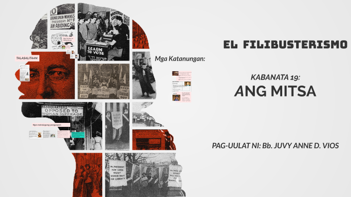 KABANATA 19: ANG MITSA NG EL FILIBUSTERISMO by Neriza Vios on Prezi