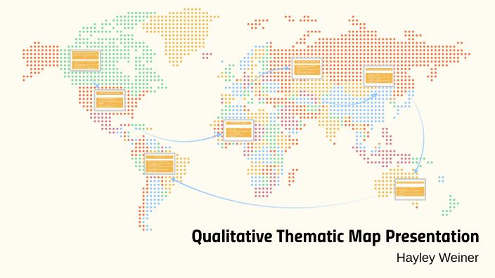 HLE 510 Qualitative Thematic Map Presentations by Hayley Weiner on Prezi