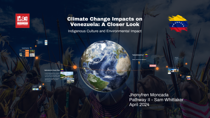 Effect Climate Change Venezuela by jhony moncada on Prezi