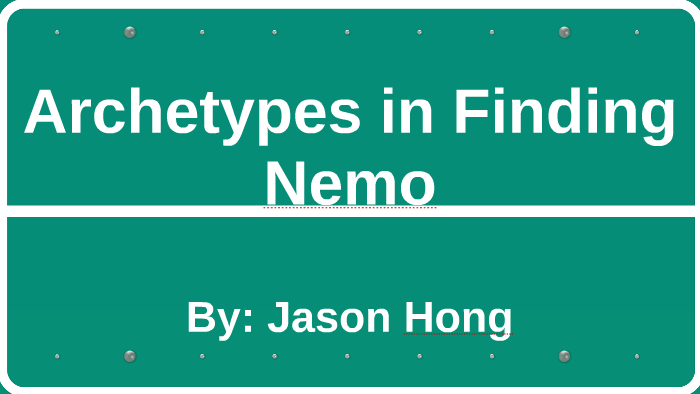 Archetypes in Finding Nemo by Jason H on Prezi