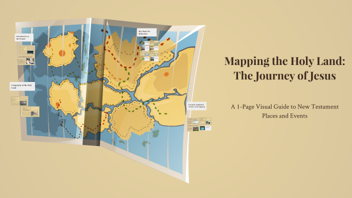 Mapping the Holy Land: The Journey of Jesus by Ashley Rolle on Prezi