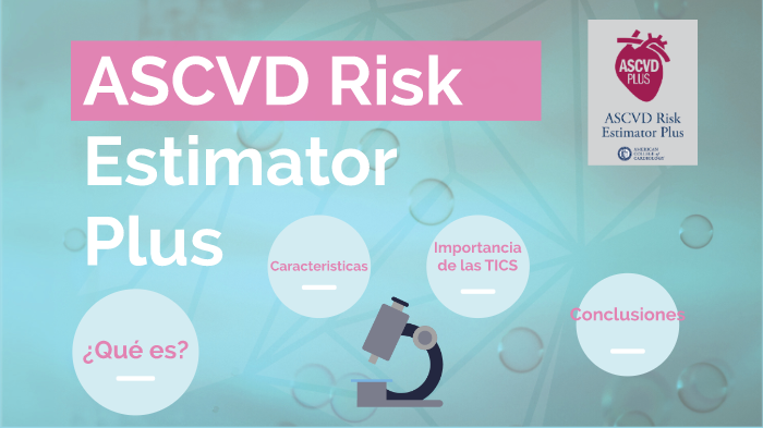 ASCVD Risk Estimator Plus by naomi dominguez on Prezi