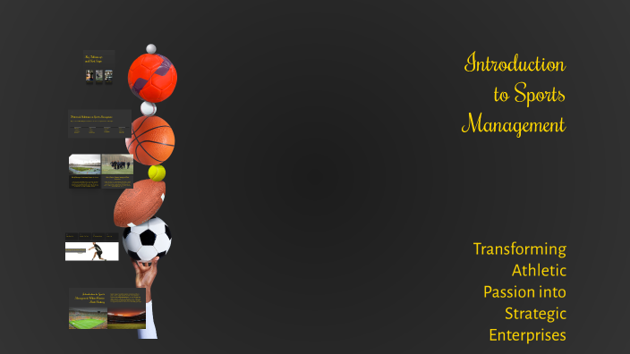 Introduction to Sports Management by Kevin Nylen on Prezi