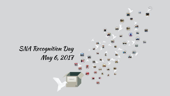 SNA Recognition Day by Christina Ja on Prezi