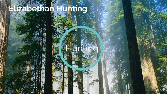 Elizabethan Hunting by Aki Violet on Prezi
