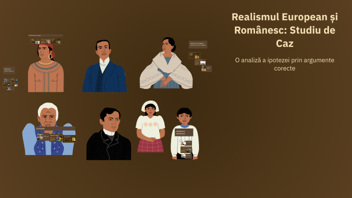Realismul European și Românesc: Studiu de Caz by zeropac 34 on Prezi