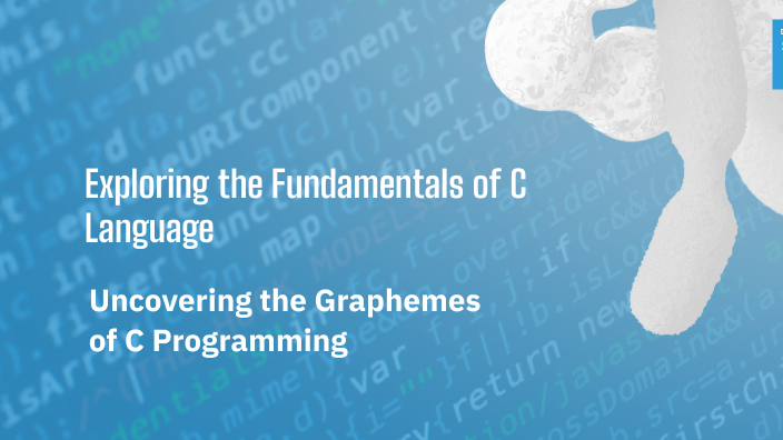 Exploring the Fundamentals of C Language by דאניה אגבאריה on Prezi