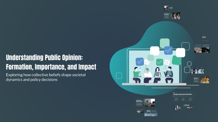 Understanding Public Opinion: Formation, Importance, and Impact by ...
