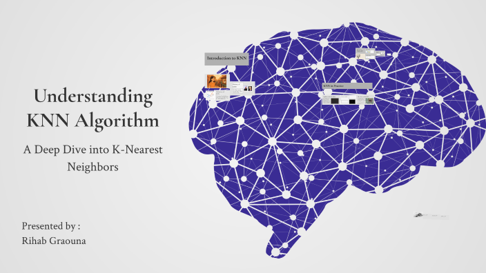 Understanding KNN Algorithm by rihab graouna on Prezi