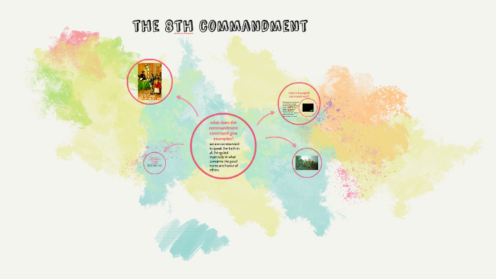 the 8th commandment by Sierra C on Prezi