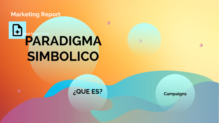 PARADIGMA SIMBOLICO by Liliana Garcia Bautista on Prezi