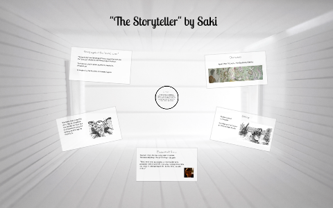 "The Story-Teller" by Saki by Mary Erny on Prezi