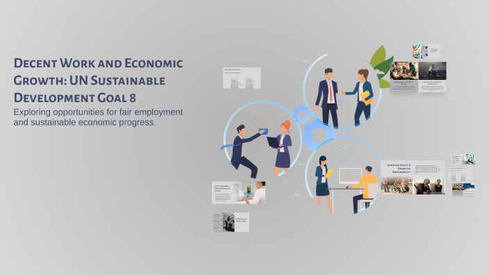 Decent Work and Economic Growth: UN Sustainable Development Goal 8 by ...