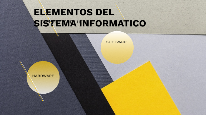 ELEMENTOS SISTEMA INFORMÁTICO by lucas mamani on Prezi