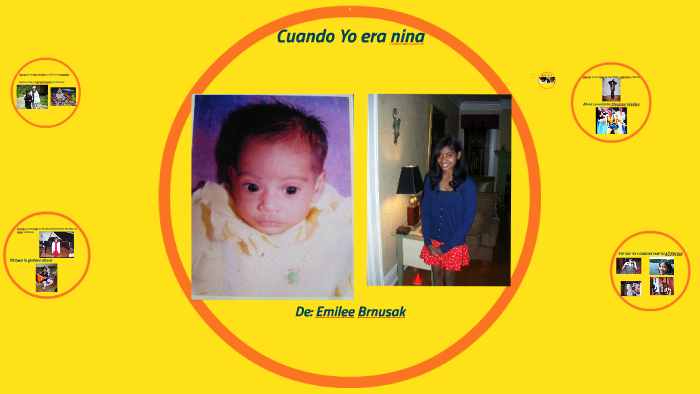Cuando YO era nino by emilee brnusak on Prezi