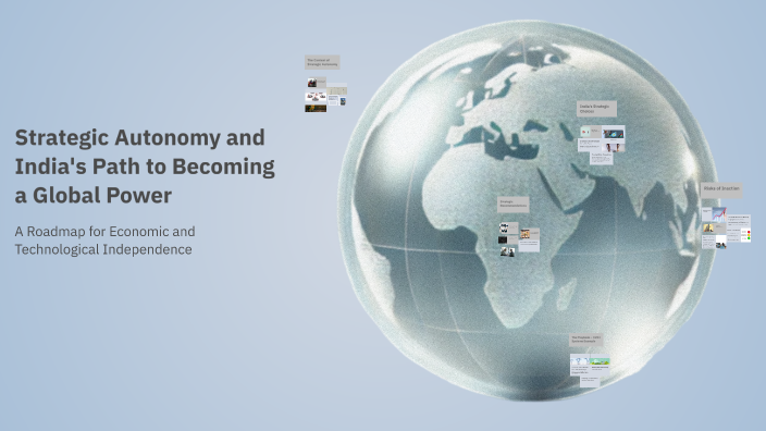 Strategic Autonomy and India's Path to Becoming a Global Power by ...