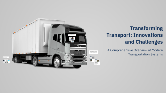 Transforming Transport: Innovations and Challenges by Сергей Луковников on Prezi