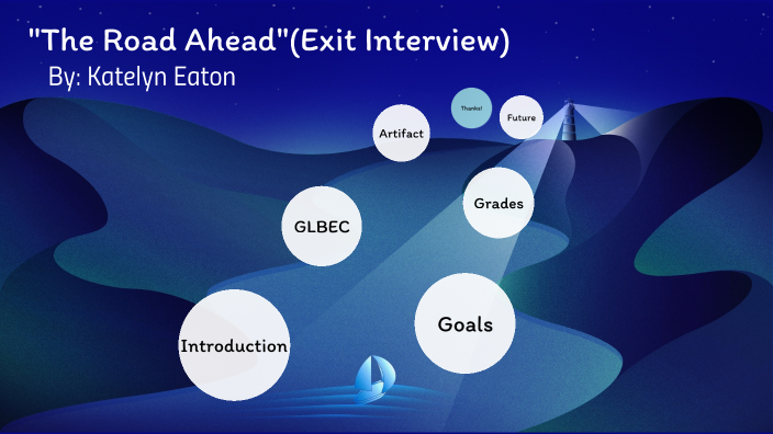 Exit Interview by Katelyn Eaton on Prezi