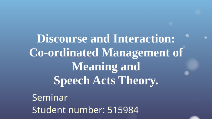 Discourse and Interaction: by Kai Hudson on Prezi