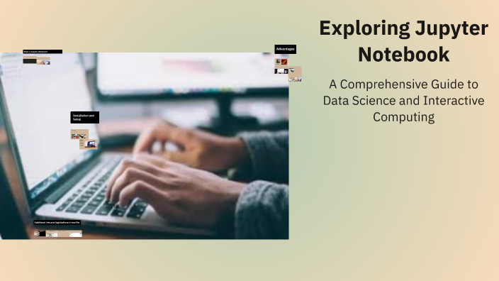Exploring Jupyter Notebook by Abhinav Karampudi on Prezi