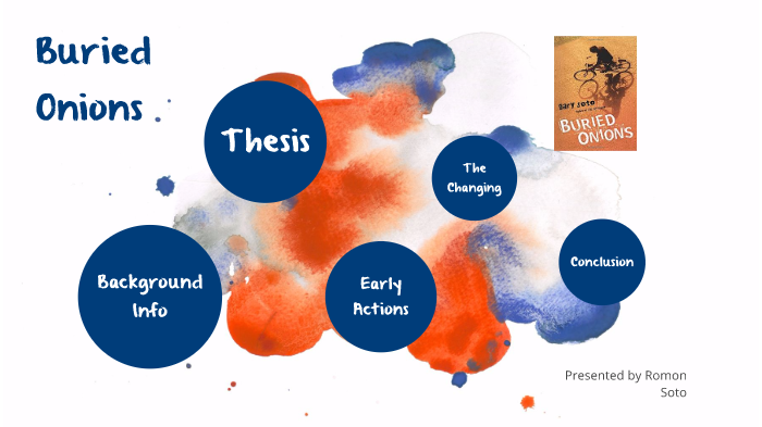 Buried Onions by Romon Soto on Prezi