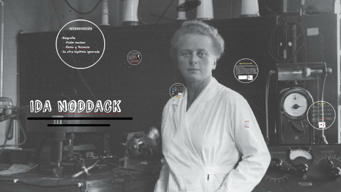 Ida Noddack by manuel contreras alonso on Prezi
