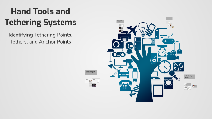 Hand Tools and Tethering Systems by ANBARASAN PAULCHAMY on Prezi