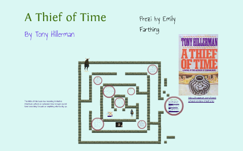 A Thief of Time by Emily Farthing on Prezi