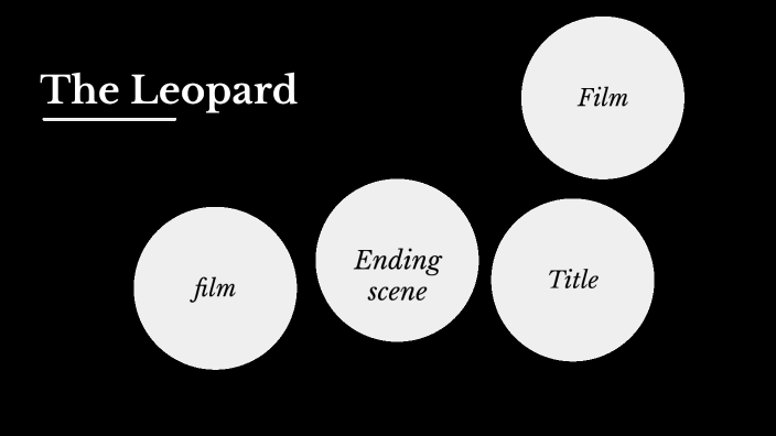 The Leopard by Caroline Whitley on Prezi