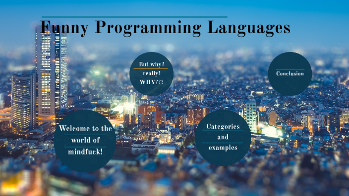 Funny Programming Languages by Balázs Graselly on Prezi
