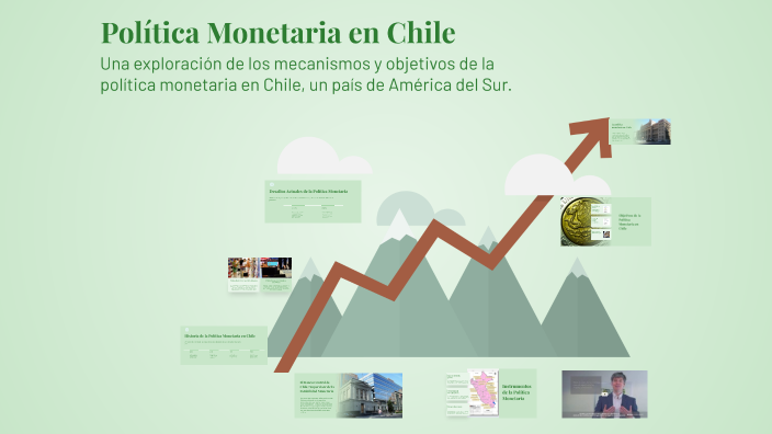 Política Monetaria en Chile by ALEXANDER GABRIEL FLORES LOPEZ on Prezi