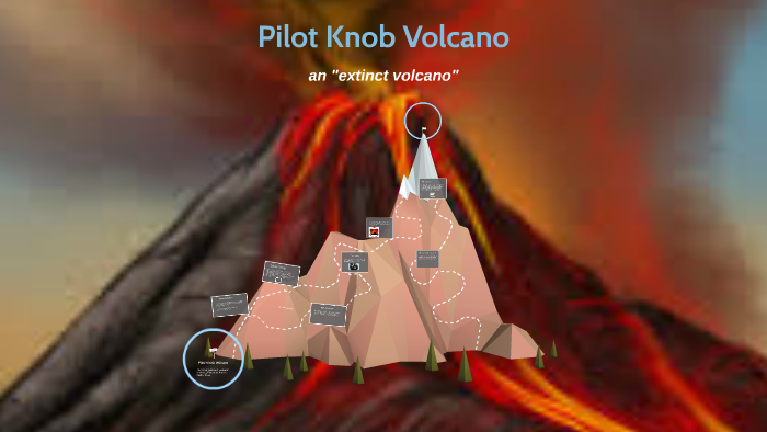 Pilot Knob Volcano by Natalie Mercado on Prezi