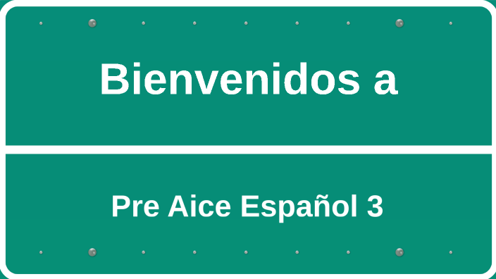 Bienvenidos a by Anna Deckert on Prezi