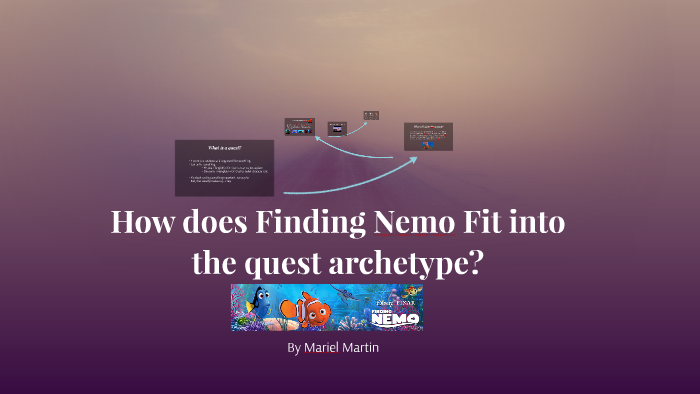 How does Finding Nemo fit into the quest archetype? by Mariel Martin on ...