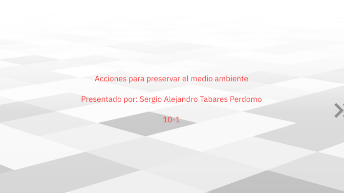 Acciones para preservar el medio ambiente by Sergio Alejandro Tabares ...