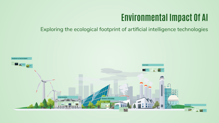 Environmental Impact Of AI by Emily Frazier on Prezi