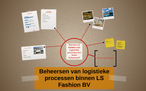 Hoe kan een onderneming zijn logistieke processen het beste by Bas ...