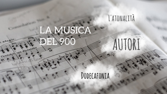 La musica del 900 by Paolo Arcobelli on Prezi