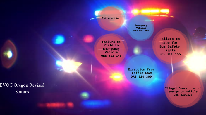 EVOC 6 Oregon Revised Statues by Amy Lawrence on Prezi