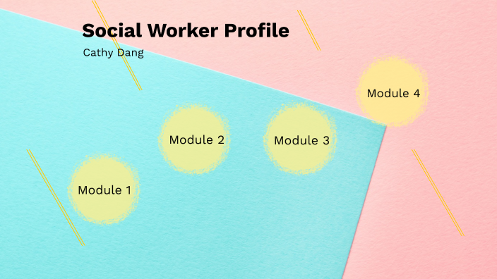 Social Worker Profile by Cathy Dang on Prezi
