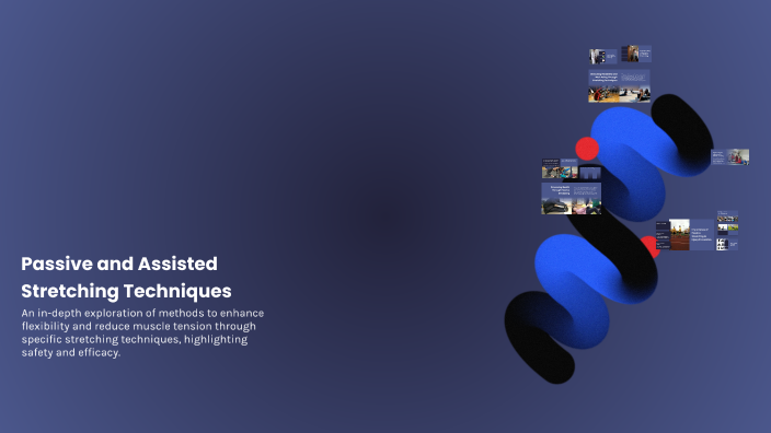 Passive and Assisted Stretching Techniques by Fiedasaat on Prezi